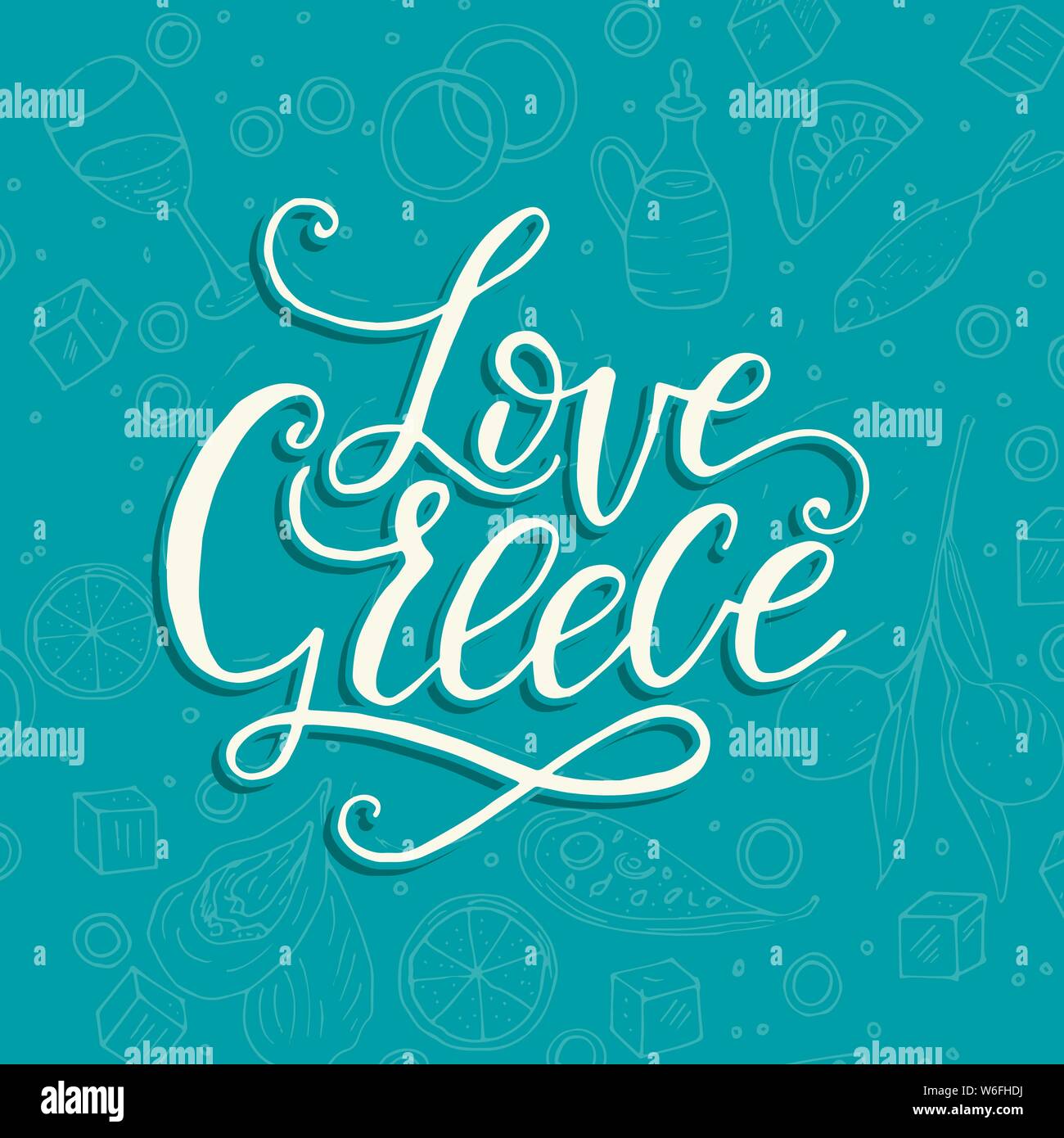 Love Greece. Lettering handdrawn quote with doodle symbols of national ...