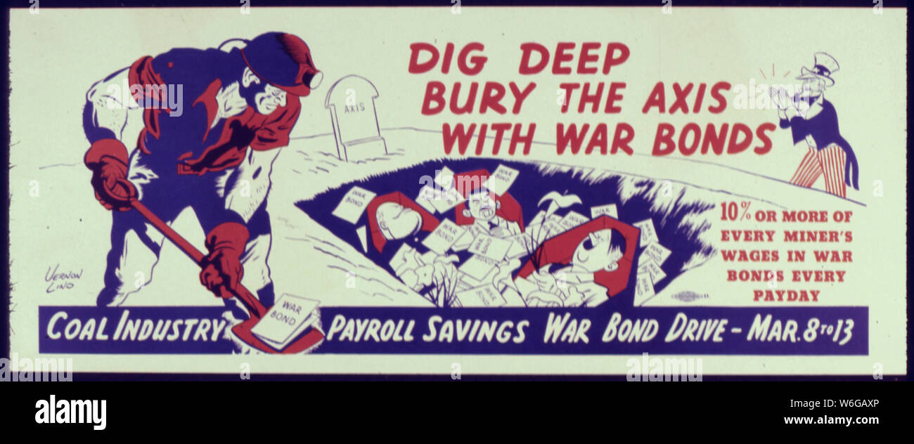 Dig Deep. Bury The Axis With War Bonds Stock Photo - Alamy
