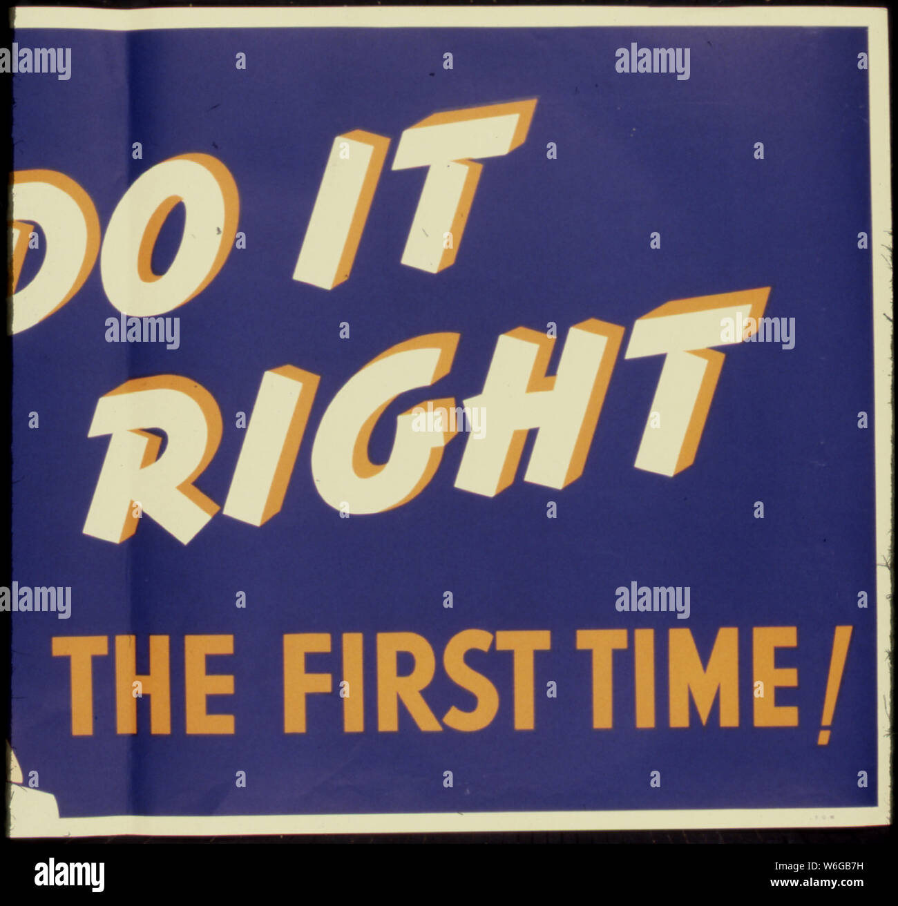 Do it right the first time! Stock Photo - Alamy