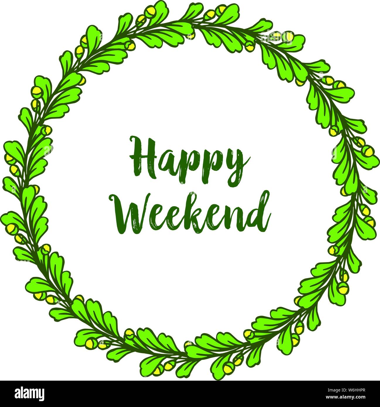 Design elegant banner of happy weekend, sketched of frame flower and ...