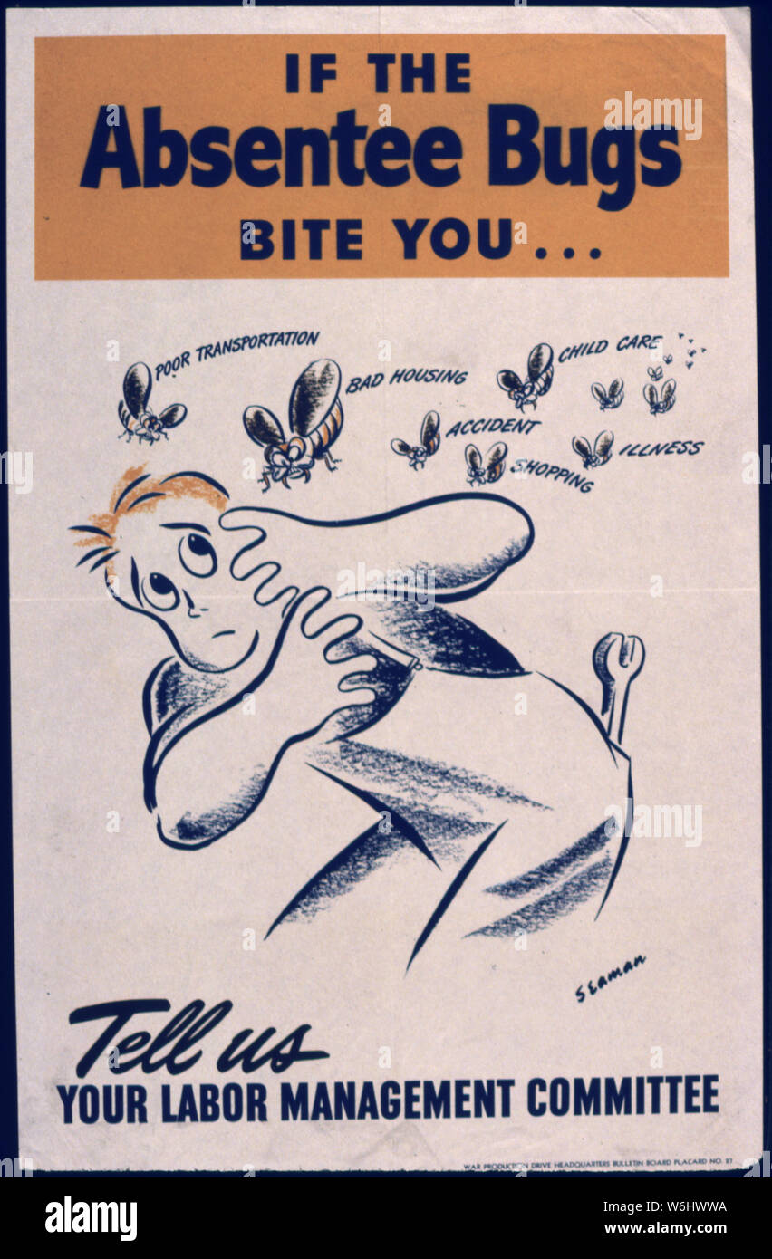 If the Absentee Bugs Bite You...Tell Us. Your Labor Management ...