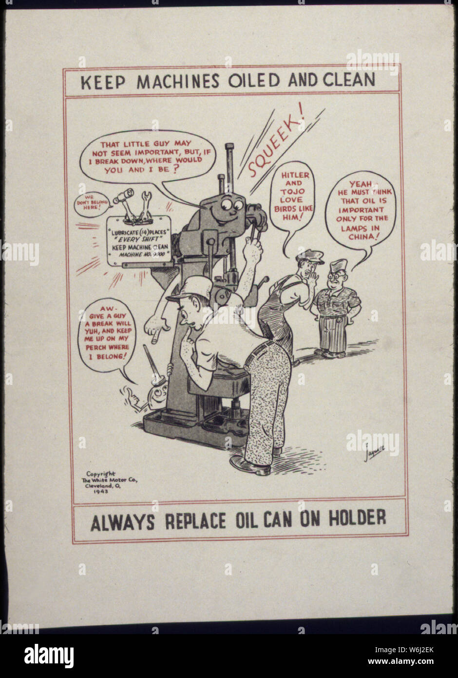 Keep machines oiled and cleaned. Always replace oil can on holder Stock ...