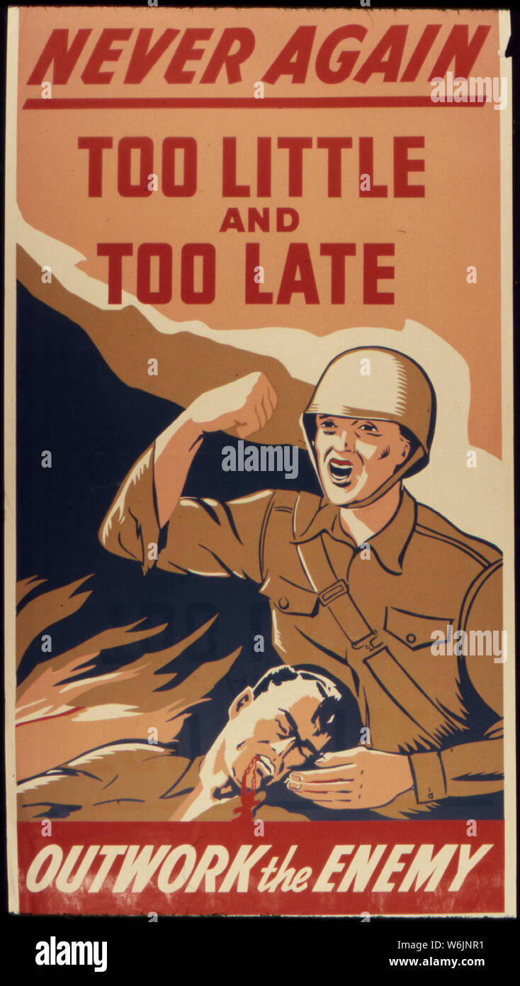 Never again. Too little and too late. Outwork the enemy Stock Photo - Alamy