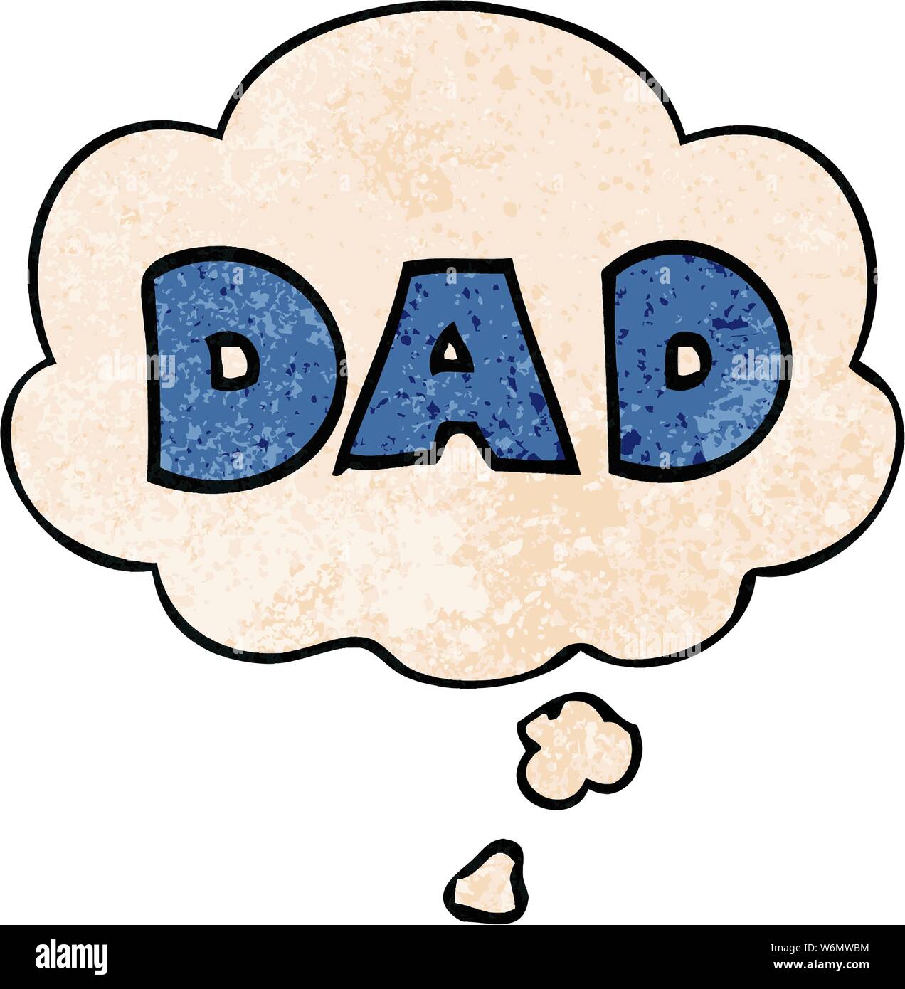 cartoon word dad with thought bubble in grunge texture style Stock ...