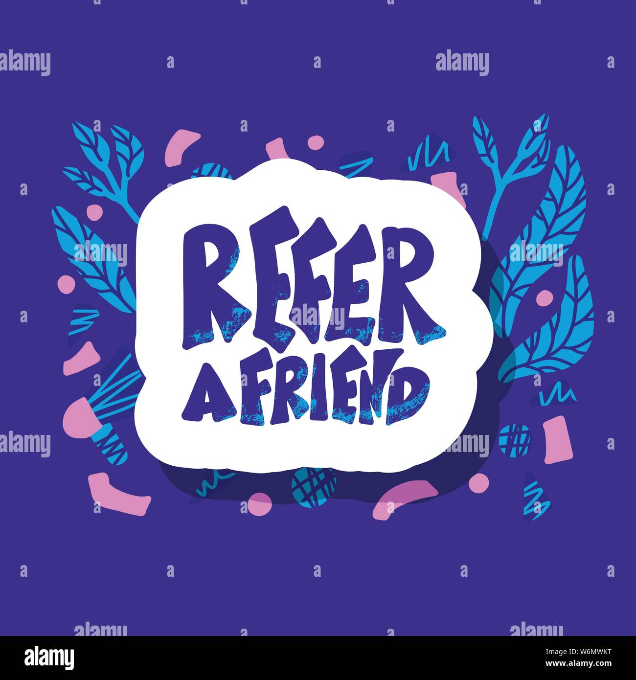 Refer a friend sticker text. Poster template with quote and decoration ...