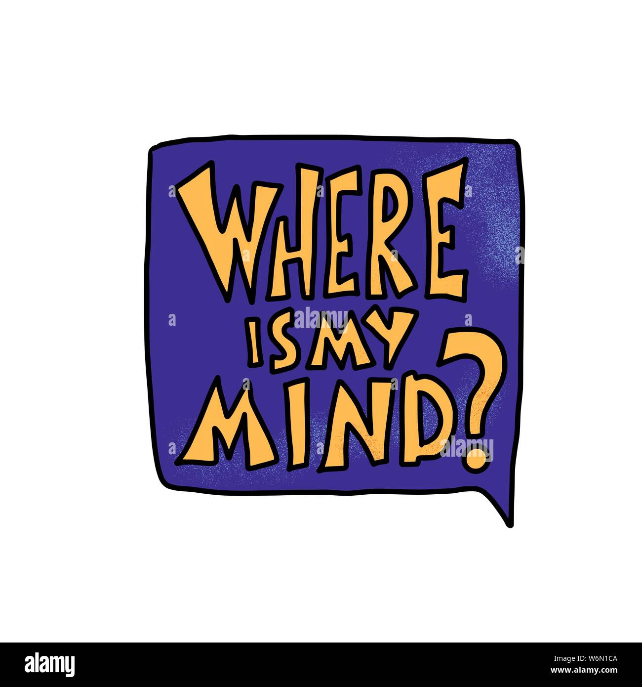 Where is my mind quote with decoration. Poster template with lettering ...