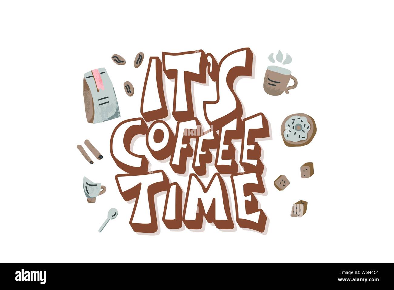 Its coffee time phrase. Hand drawn message with decoration. Stylized ...
