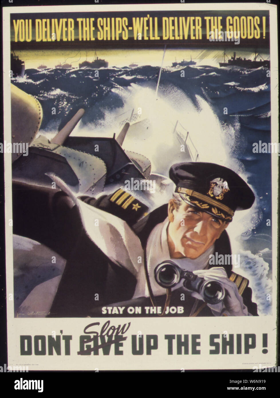 Stay on the job dont slow up the ship hi-res stock photography and ...