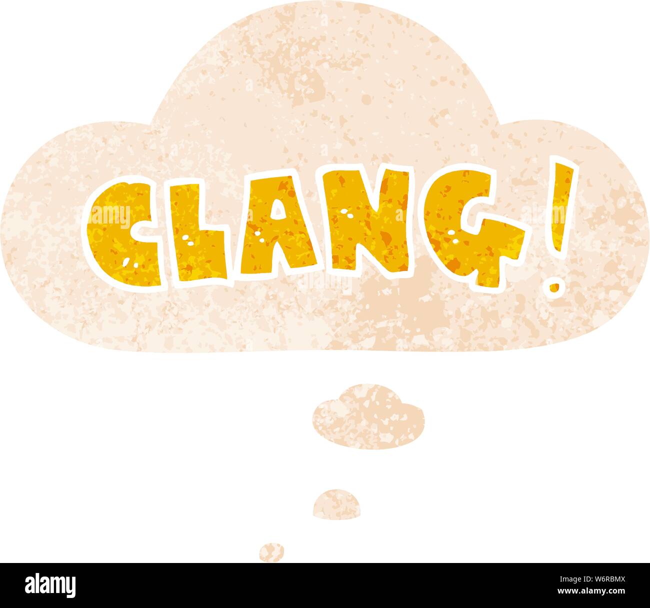 cartoon word clang with thought bubble in grunge distressed retro ...