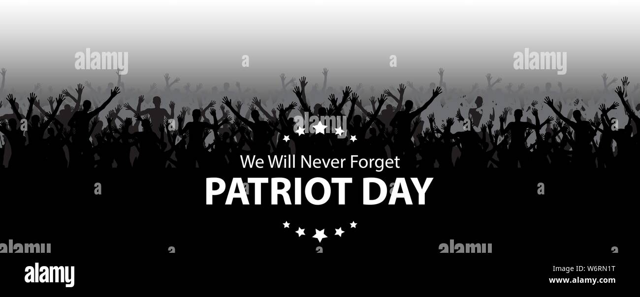 Patriot Day Background. September 11 Poster. We will never forget Stock ...