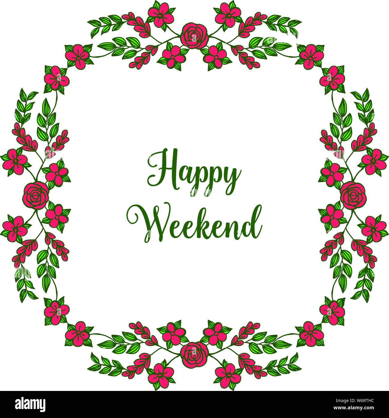 Ornament red flower frame, have a nice happy weekend. Vector ...