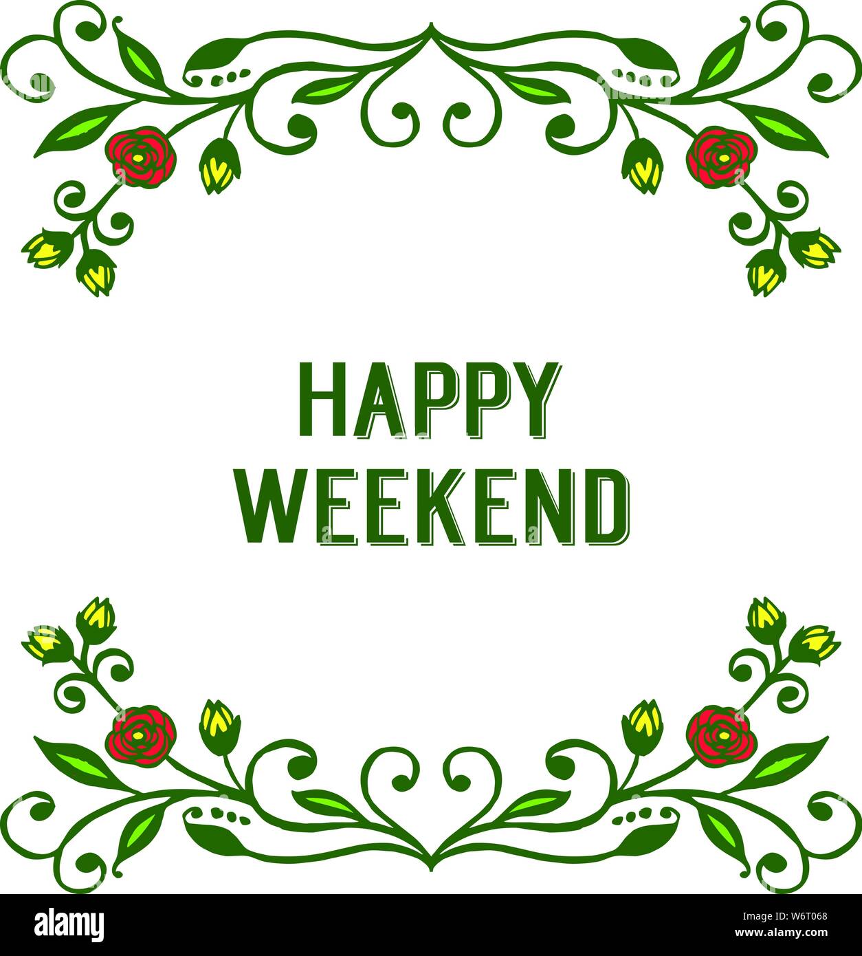 Greeting card calligraphy text happy weekend, with feature green leafy ...