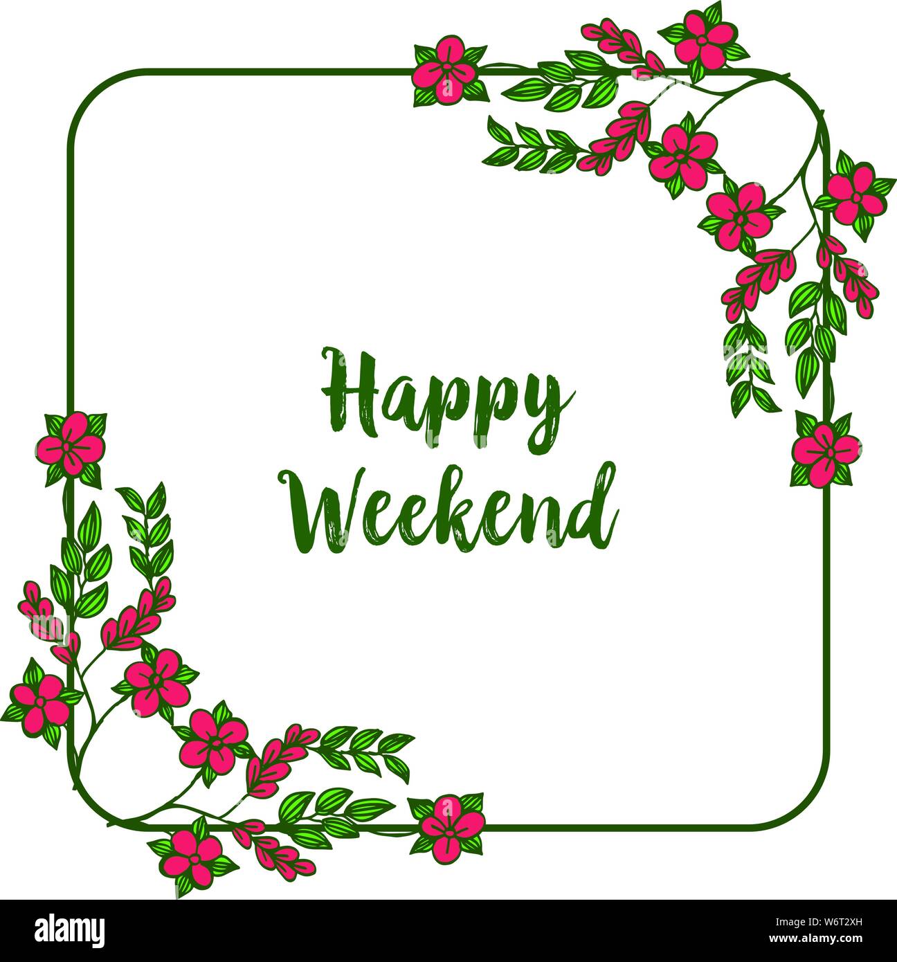 Ornament red flower frame, have a nice happy weekend. Vector ...