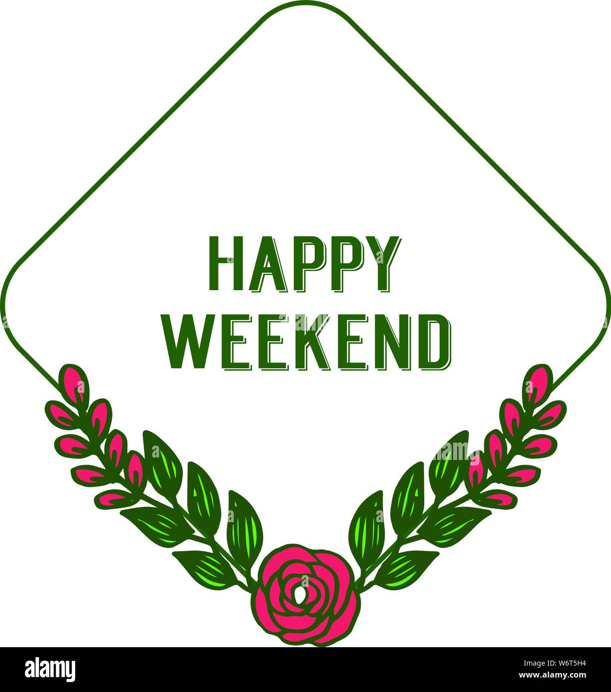 Ornate of various card happy weekend, with texture green leafy flower ...