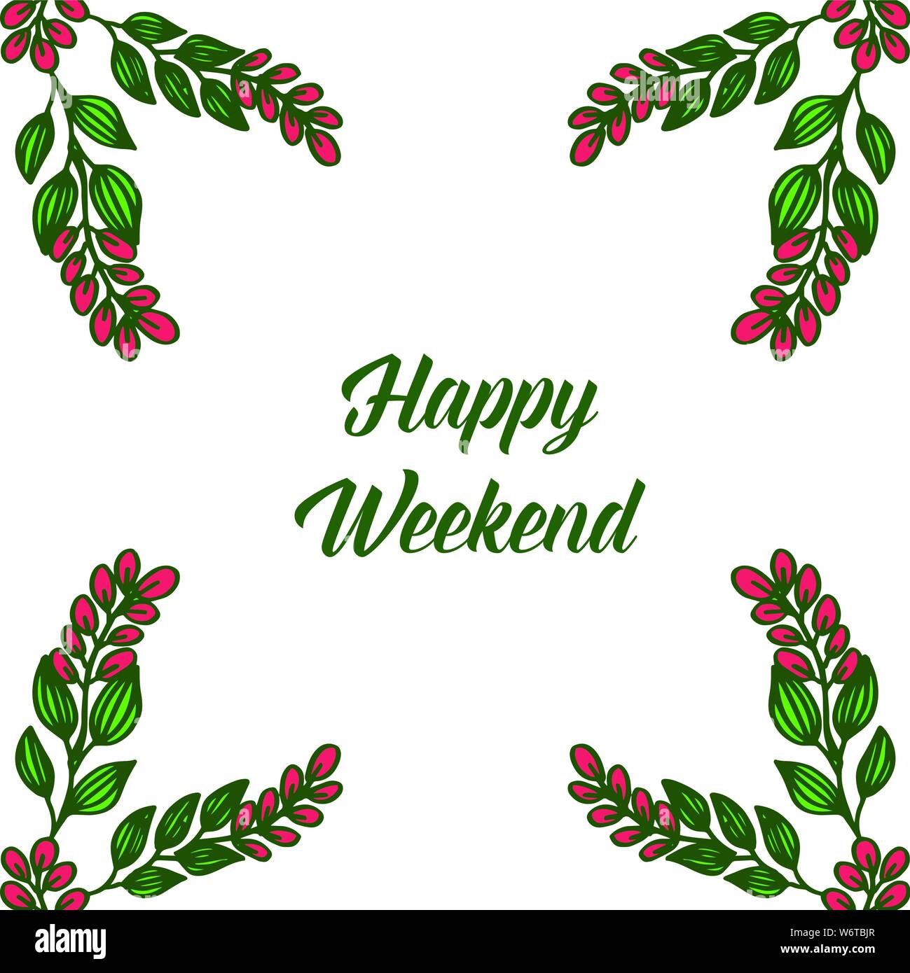 Card or banner of happy weekend, with design plants of leaf floral ...
