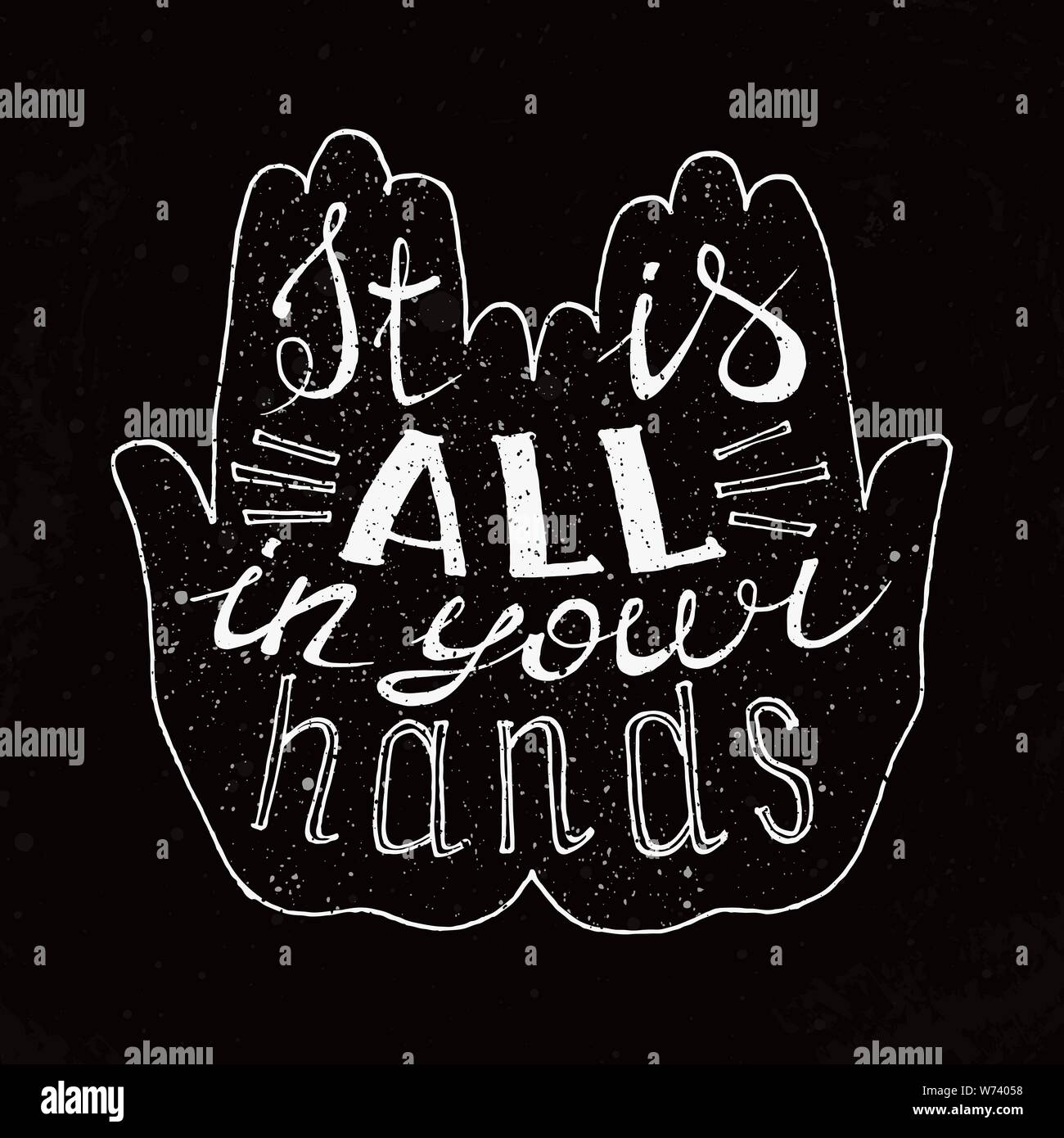 Hand drawn inspirational and motivating phrase, quote. Conceptual ...