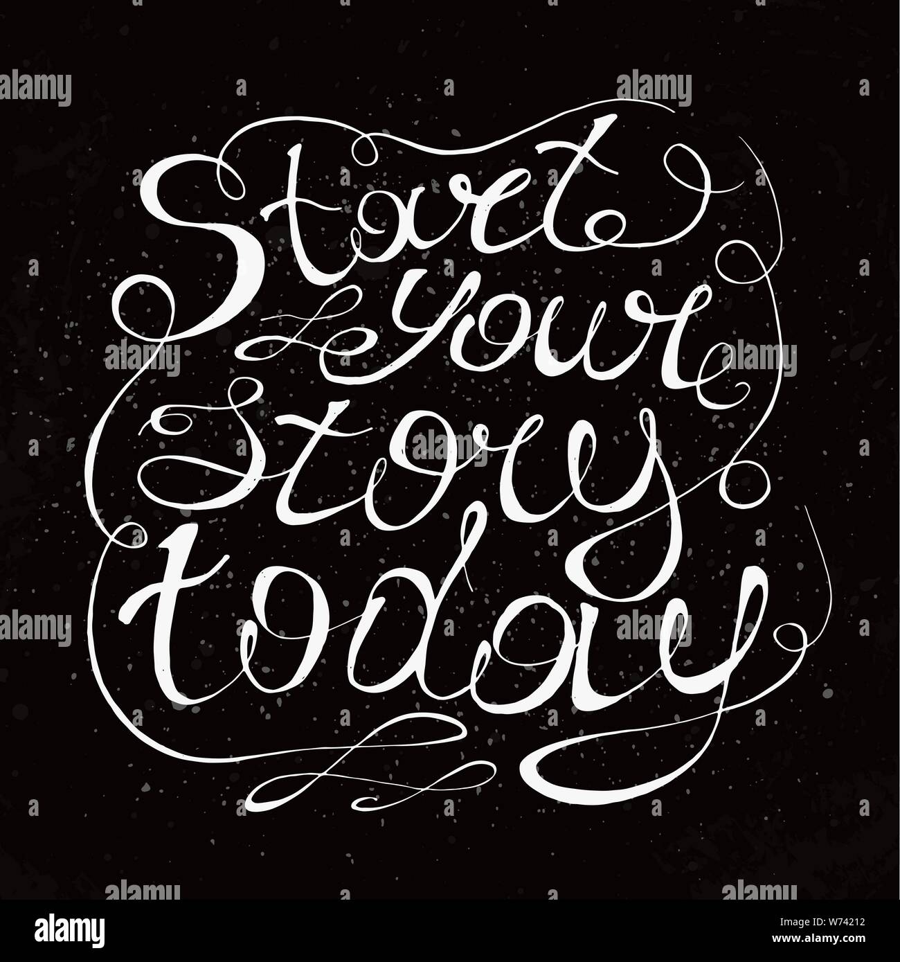 Hand drawn inspirational and motivating phrase. Conceptual lettering ...