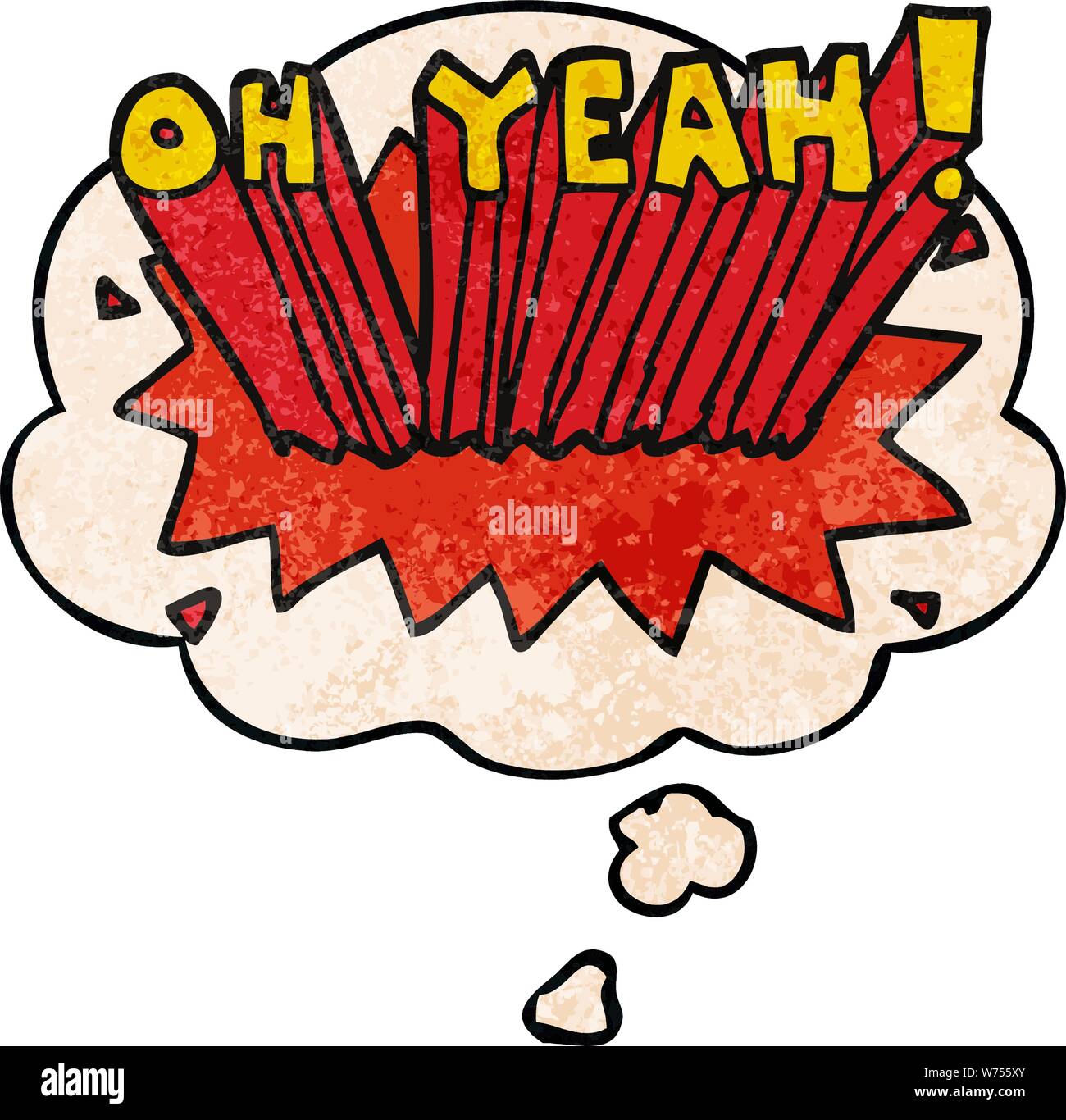 cartoon text Oh Yeah! with thought bubble in grunge texture style Stock ...