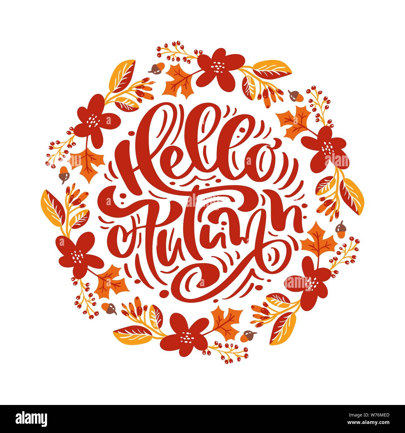 Calligraphy lettering text Hello Autumn. Round background frame wreath ...