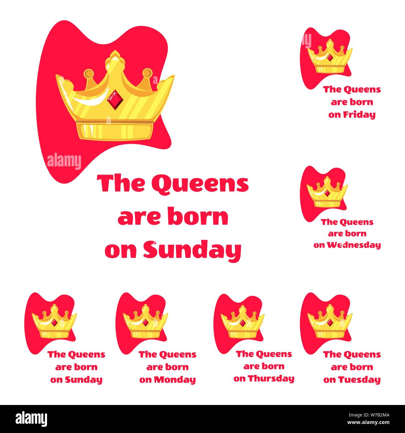 Vector illustration. Queens inscription are born on and crown on ...