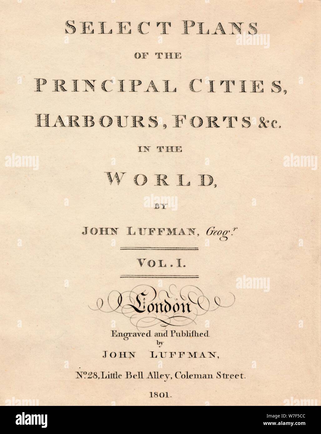 'Select Plans of the Principal Cities, Harbours & Forts in the World by ...