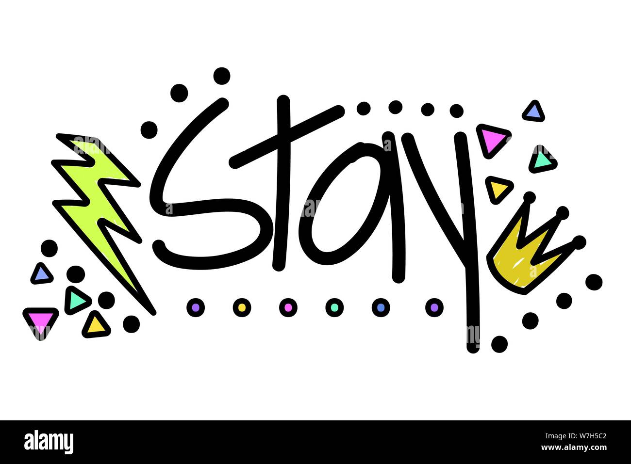 Stay word design, Typography message note feeling think and inspiration ...