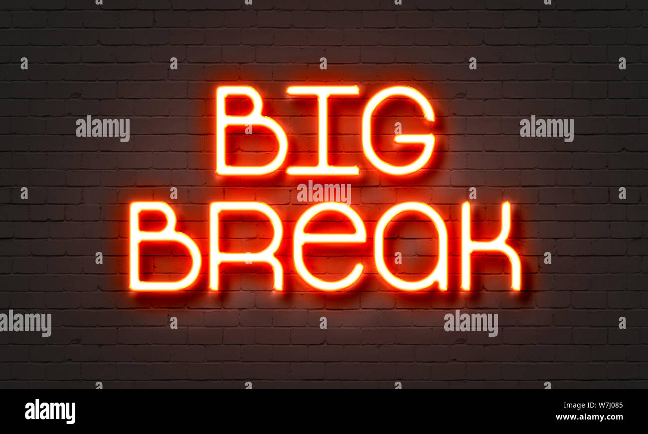 Big break neon sign on brick wall background Stock Photo - Alamy