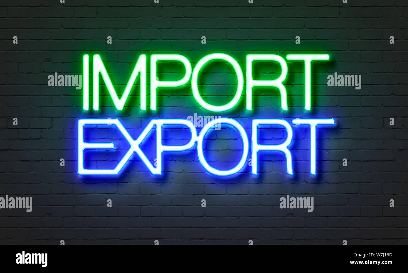 Import export neon sign on brick wall background Stock Photo - Alamy