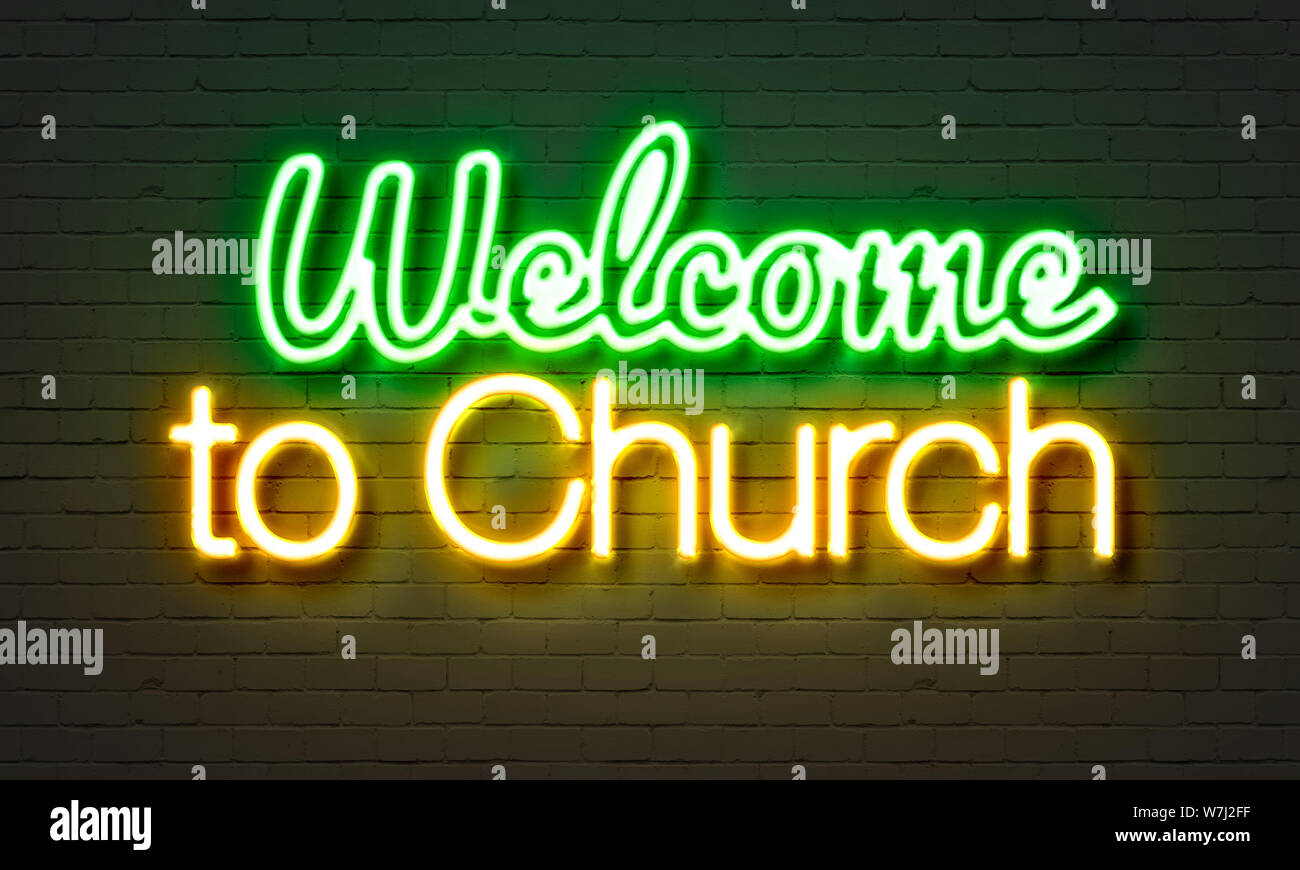 Welcome to Church neon sign on brick wall background Stock Photo - Alamy