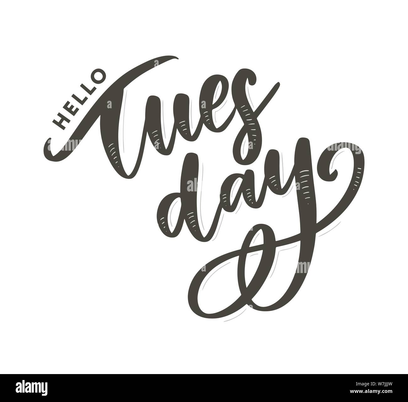 Hello Tuesday words. Quote design. Hand drawn ink lettering Stock ...