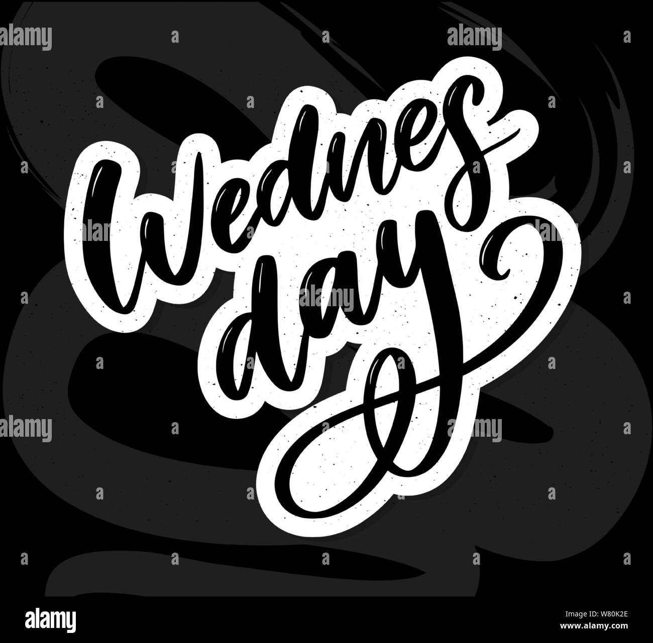 Wednesday words. Quote design. Hand drawn ink lettering. Modern brush ...