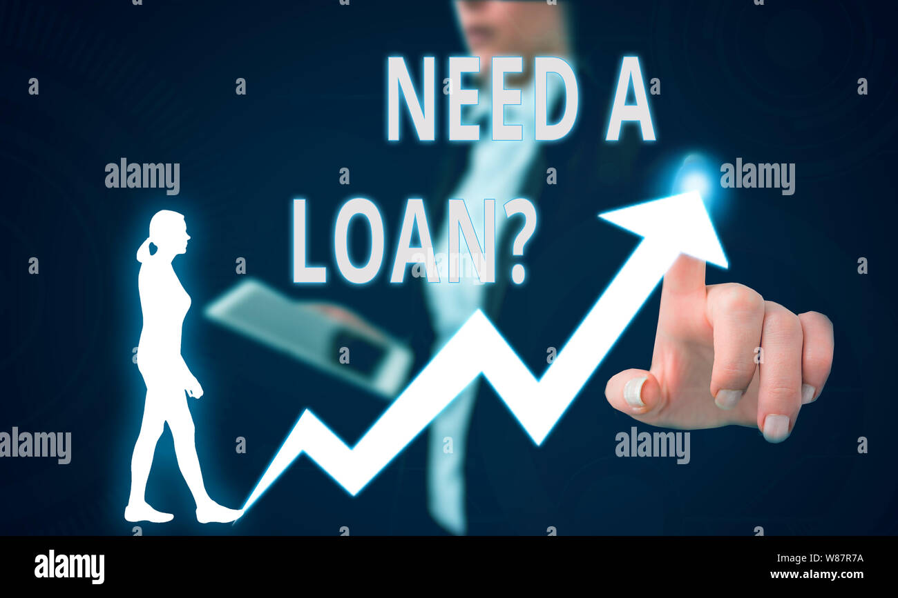 Text sign showing Need A Loan Question. Business photo text asking he ...