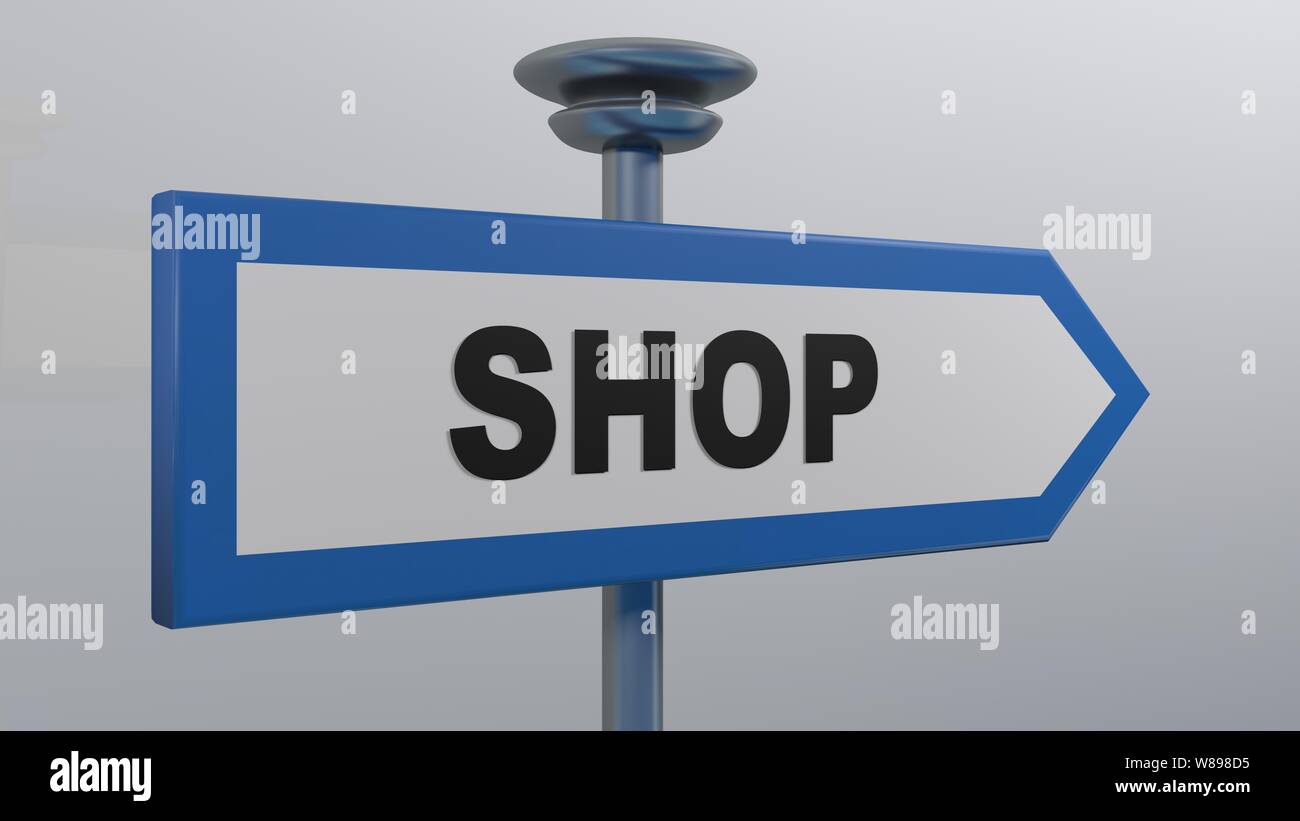 SHOP blue street arrow sign - 3D rendering illustration Stock Photo - Alamy