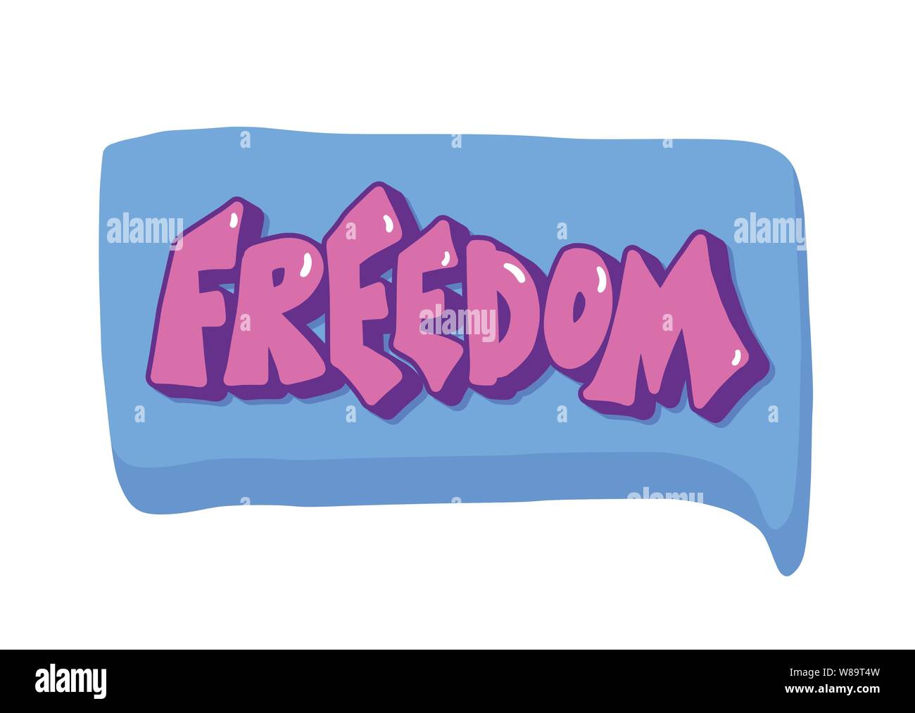 Freedom creative text. Hand drawn lettering with speech bubble isolated ...
