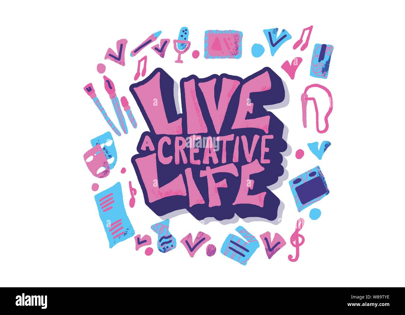 Live a creative life concept. Lettering with art symbols. Hand drawn ...
