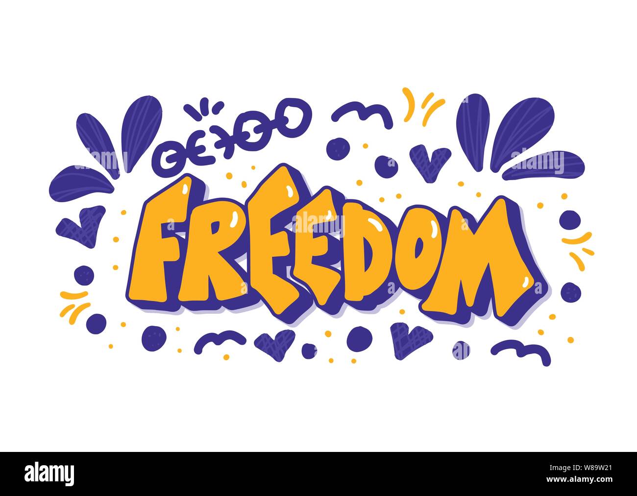 Freedom stylized quote. Hand drawn lettering with decoration isolated ...
