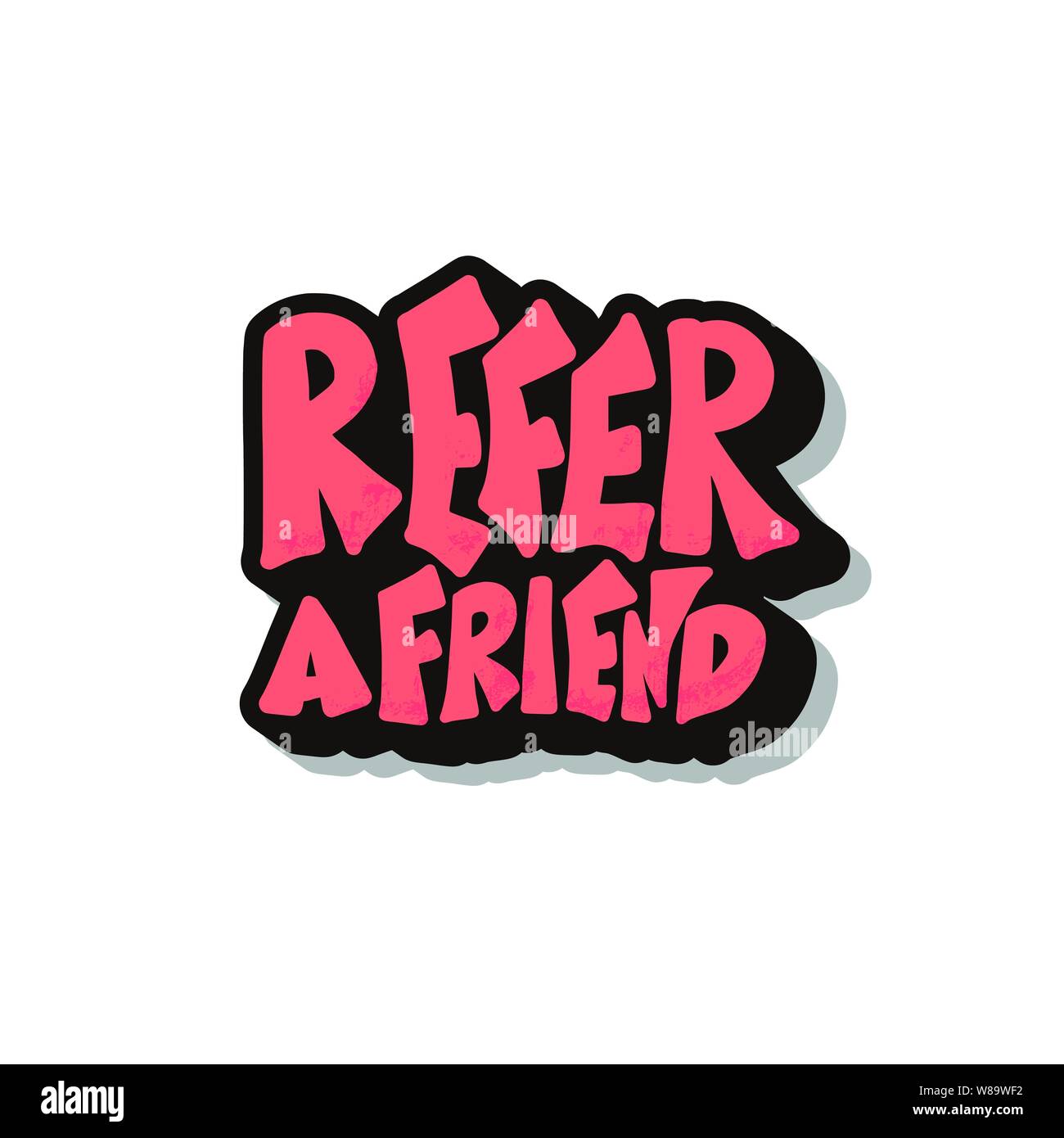 Refer a friend typography isolated on white background. Vector color ...