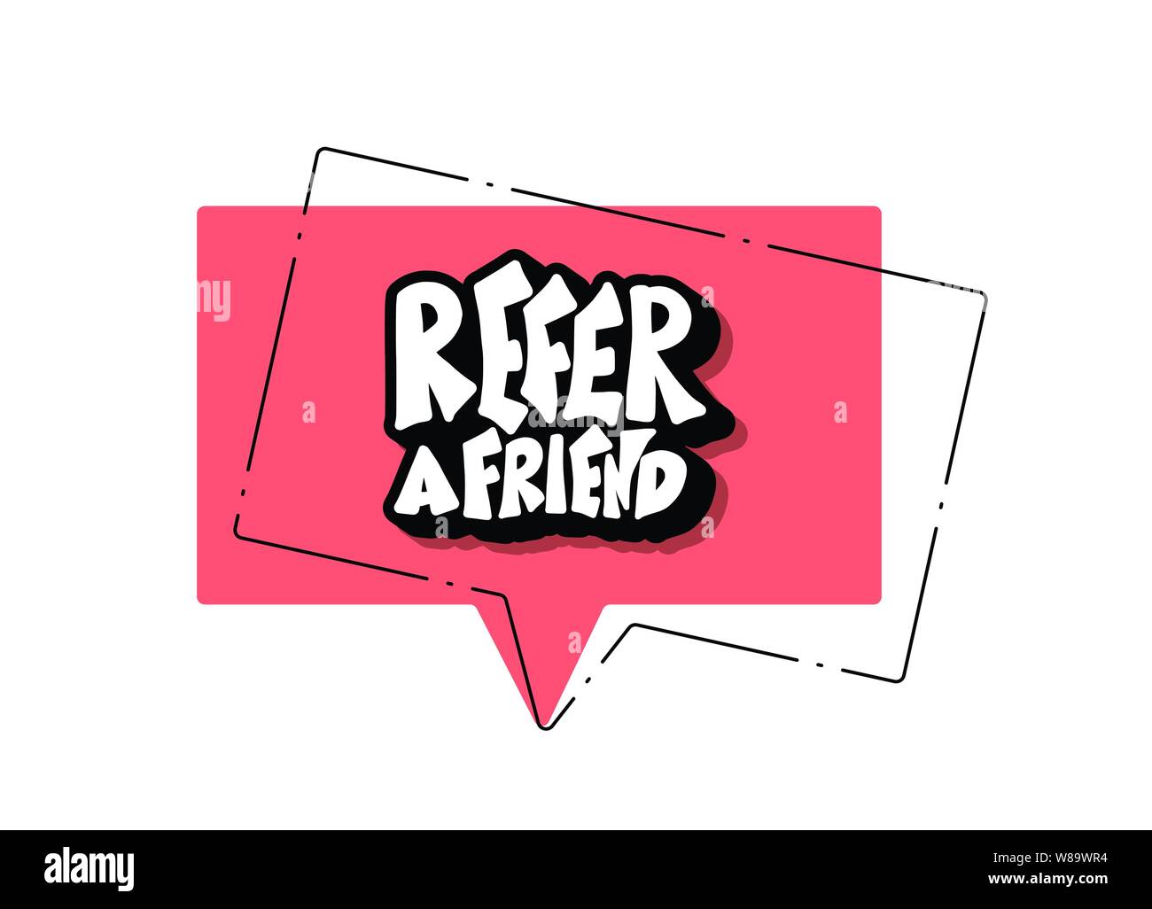Refer a friend message. Poster template with quote and speech bubble ...