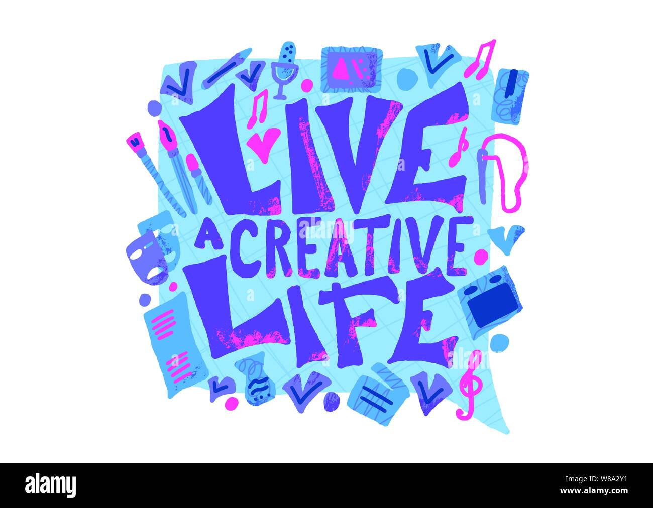 Live a creative life poster template. Hand drawn stylized words with ...