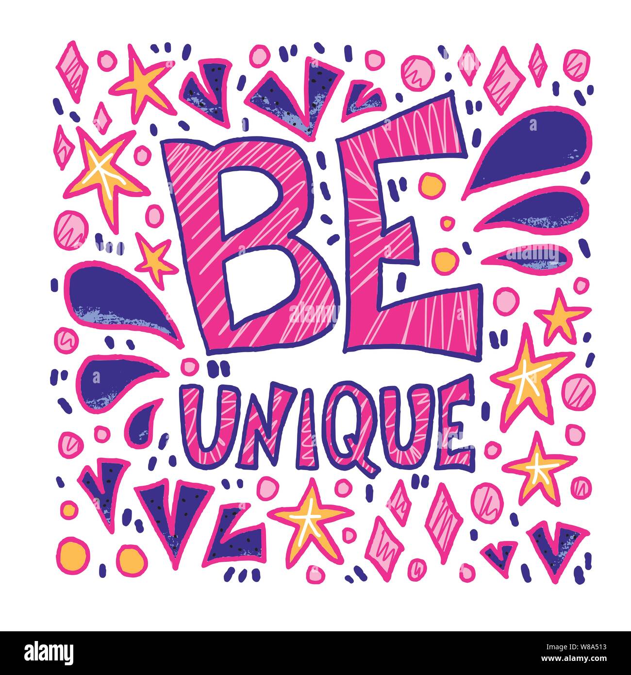 Poster template with motivational quote. Be unique lettering with ...