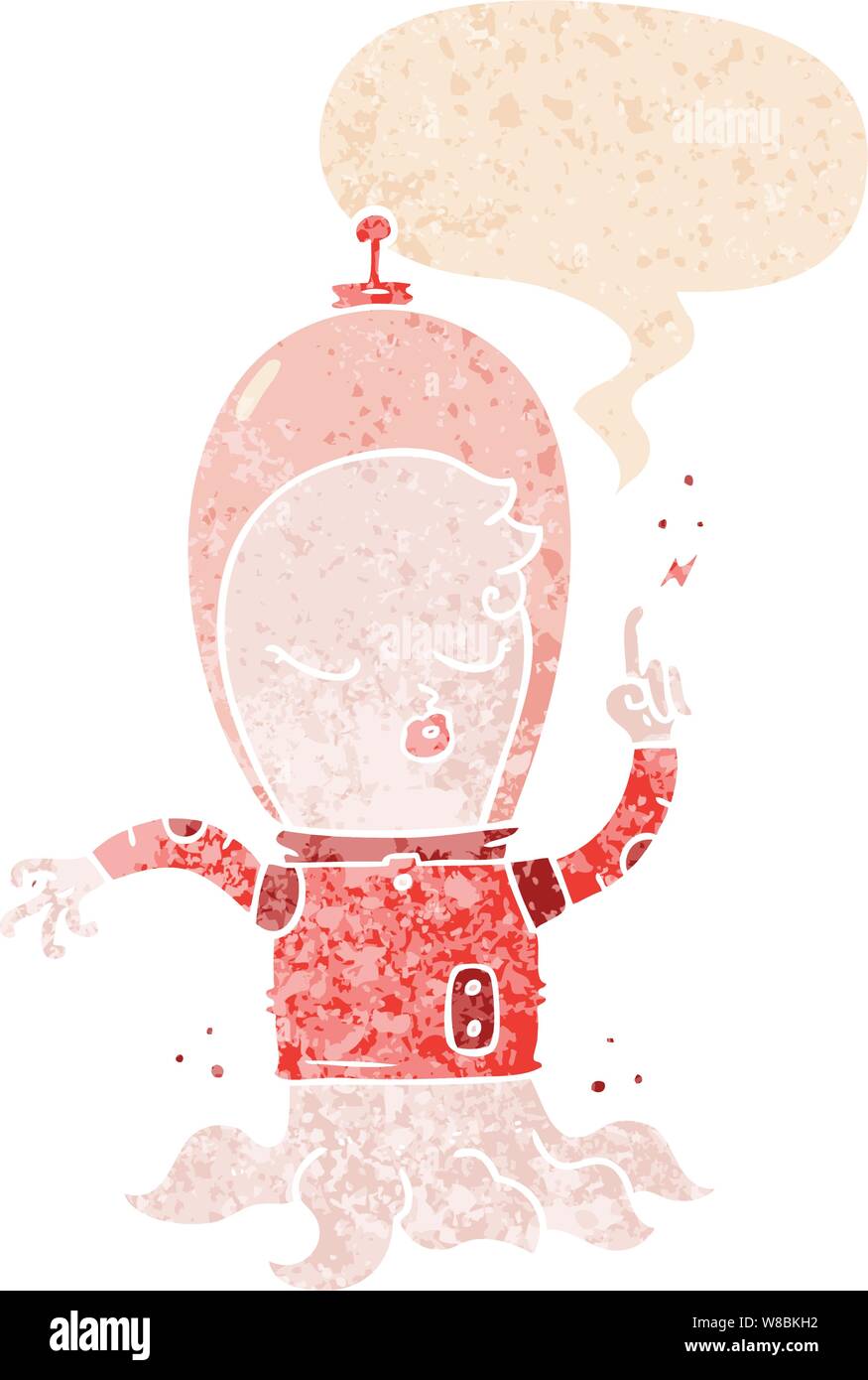 cute cartoon alien with speech bubble in grunge distressed retro ...