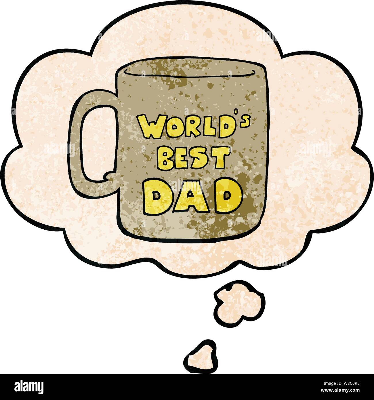 worlds best dad mug with thought bubble in grunge texture style Stock ...