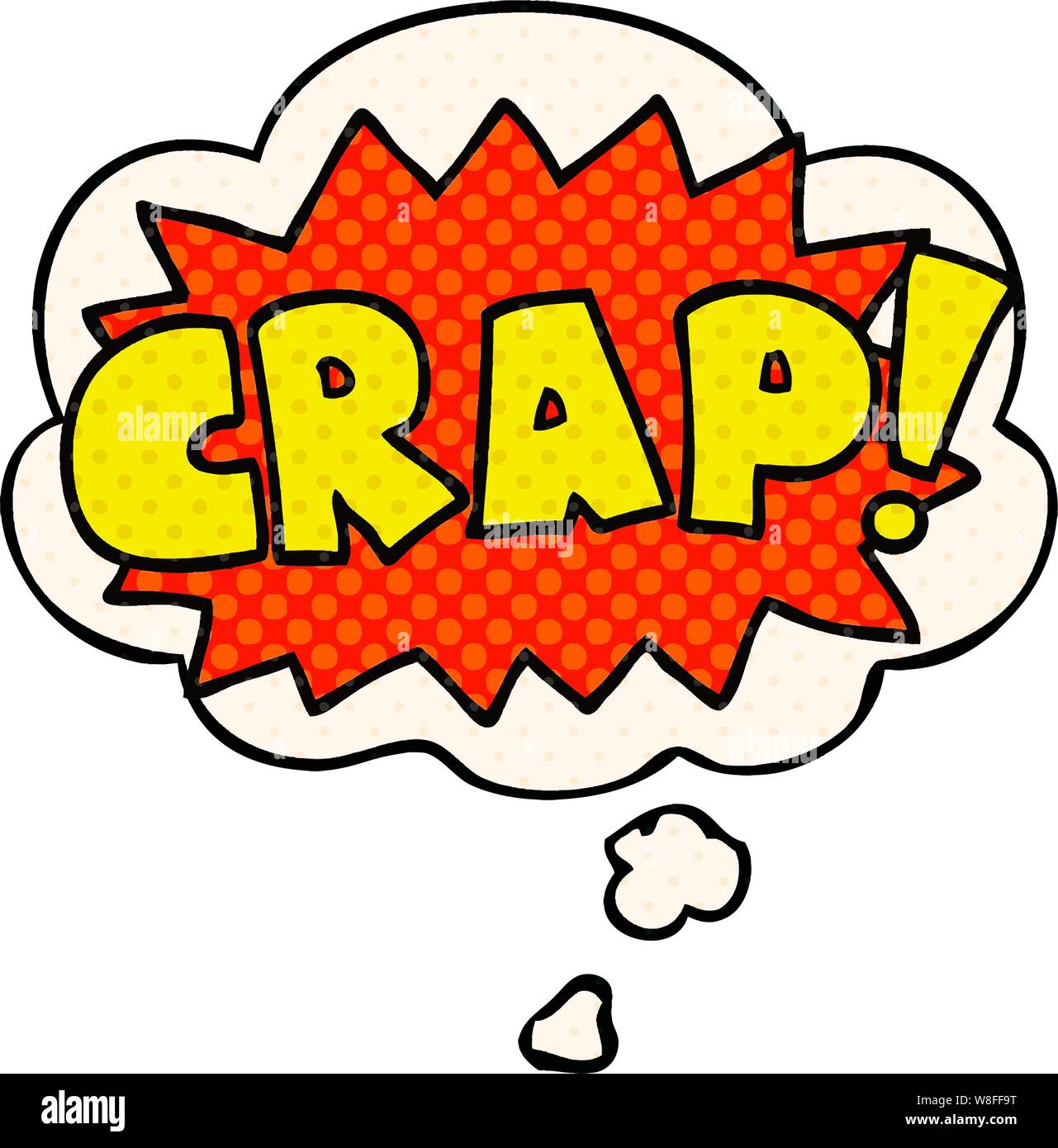 cartoon word Crap! with thought bubble in comic book style Stock Vector ...