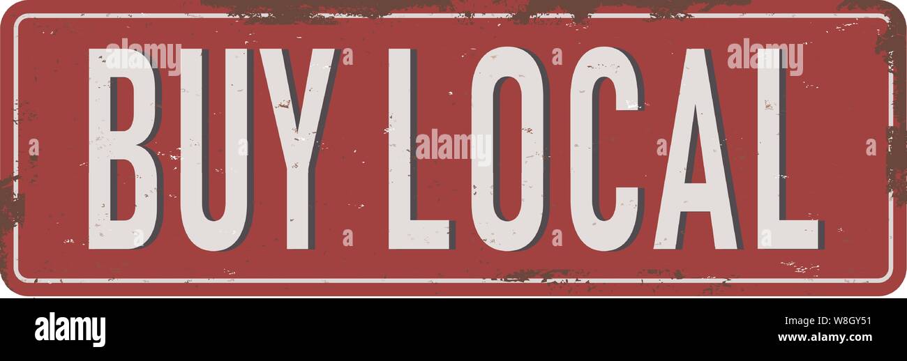 buy local vintage rusty metal sign Vector Illustration on white ...