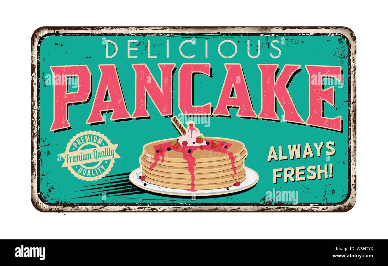 Pancake vintage rusty metal sign on a white background, vector ...
