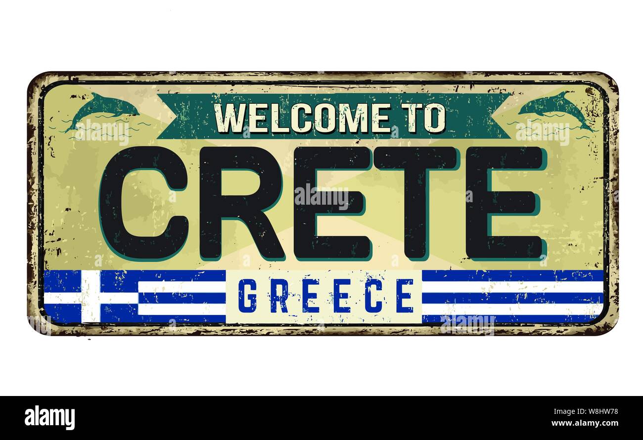 Welcome to Crete vintage rusty metal sign on a white background, vector ...