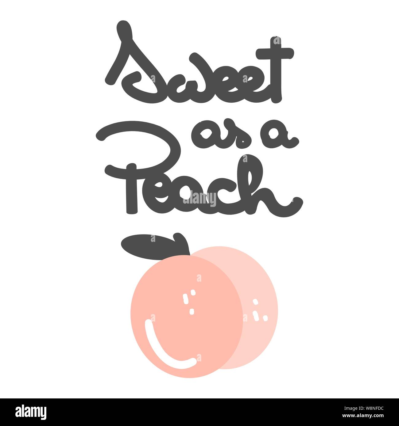 cute hand drawn lettering sweet as a peach quote with peach fruit ...