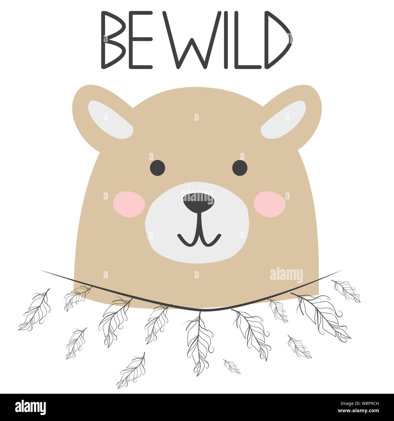 Cute sweet little bear smiling face with feathers. Lettering quote Be ...