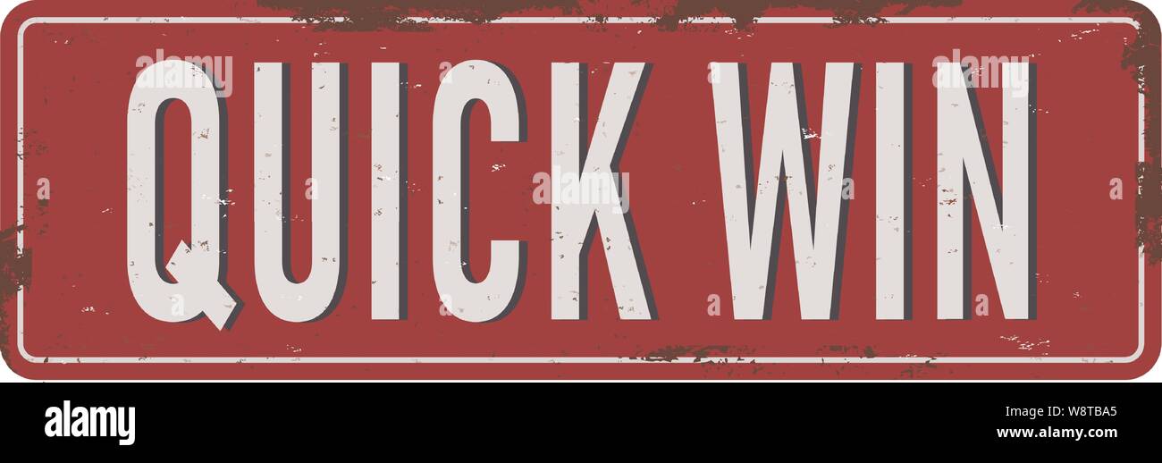 quick win vintage rusty metal sign Vector Illustration on white ...