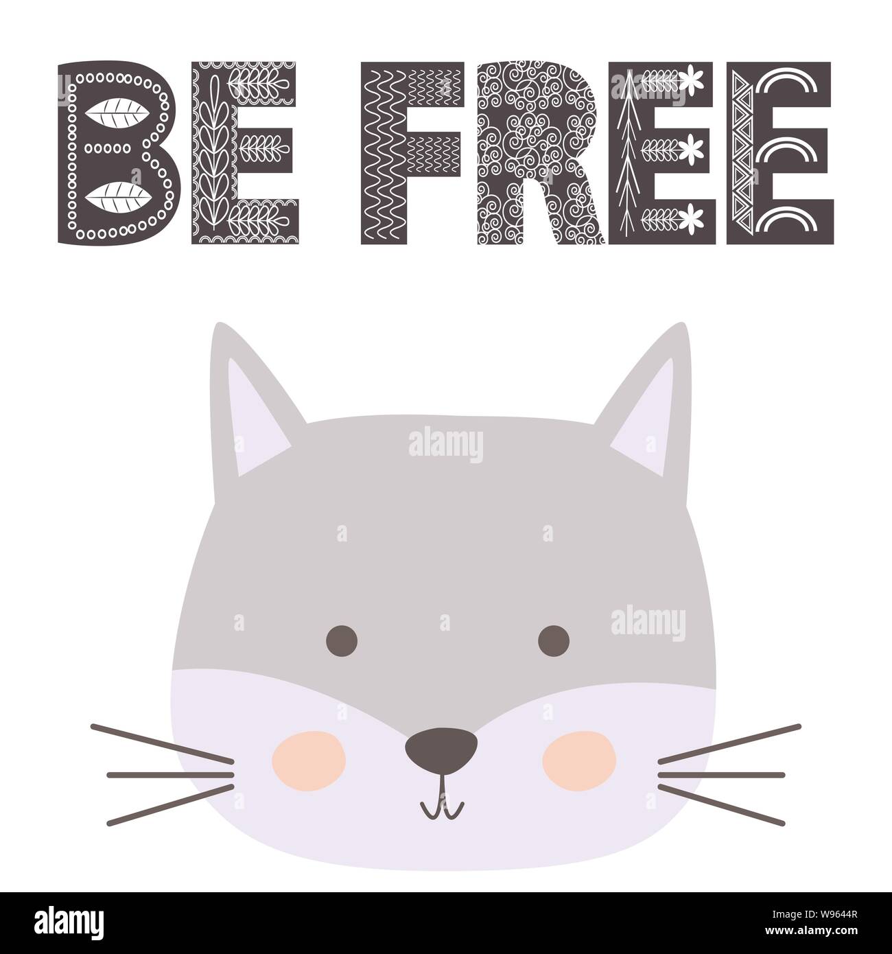 Cute sweet little cat boy smiling face art. Lettering quote Be Free ...